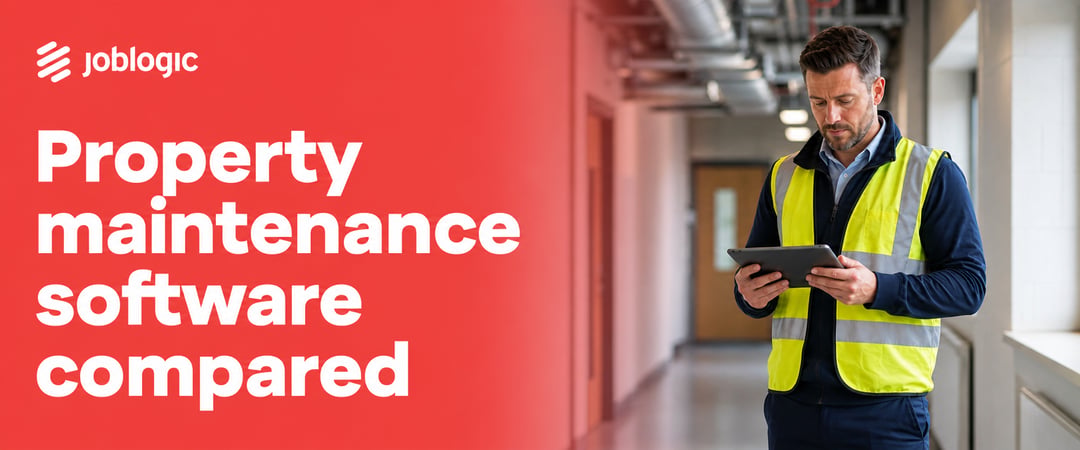 6 Property Maintenance Software Platforms for UK Teams